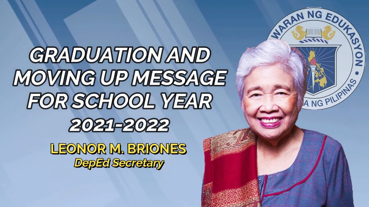 MOVING UP AND GRADUATION MESSAGE OF SEC BRIONES FOR SY 2021-2022 - YouTube