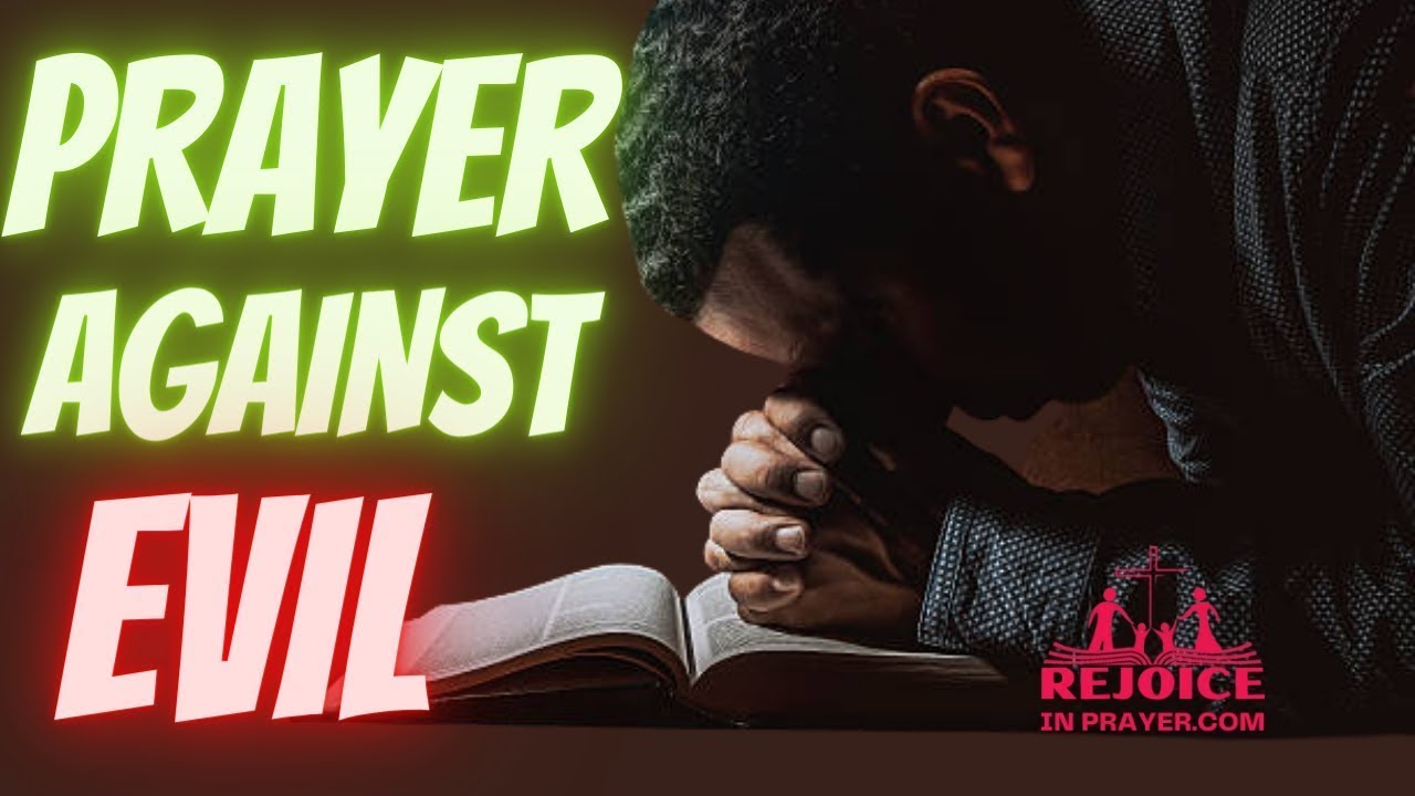 "Prayers Against Evil: How to Break Every Evil Curse & Unsettle Every ...