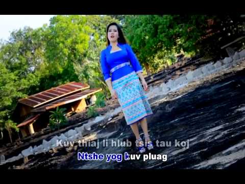 Kuv Tsis Zoo Nkauj | Maiv Ntxawm Tsab | Official Video 2014 - YouTube