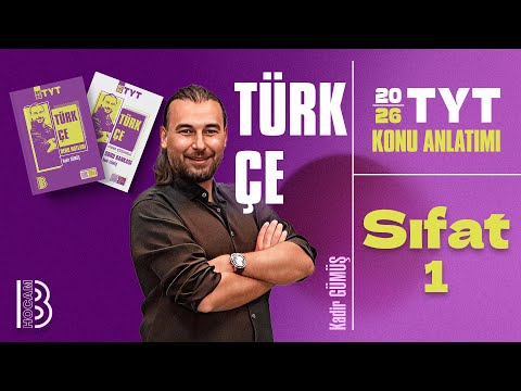 20) TYT Türkçe - Sıfat 1 - Kadir GÜMÜŞ - 2026