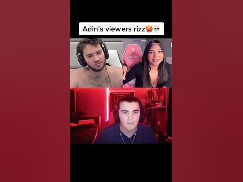 Adin Ross Viewers RIZZ - YouTube
