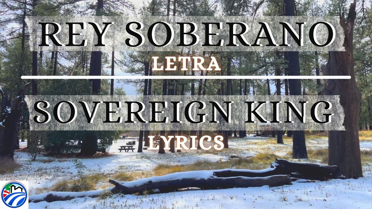 Rey Soberano Letra | Sovereign King Lyrics | Janette Arroyo | Casa de ...