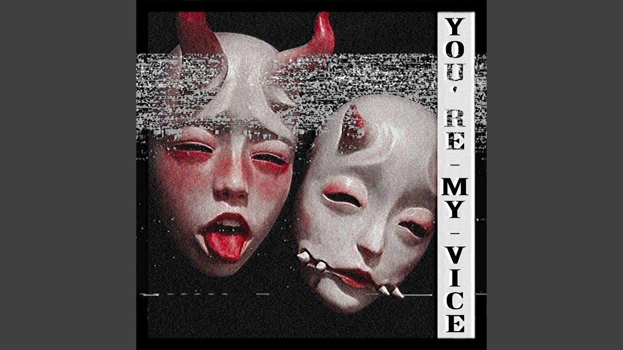 You're My Vice - YouTube