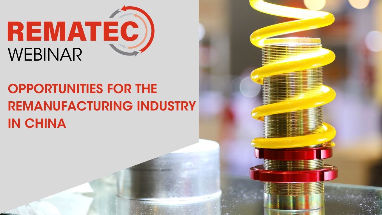 Rematec webinar | Opportunities for the remanufacturing industry in ...