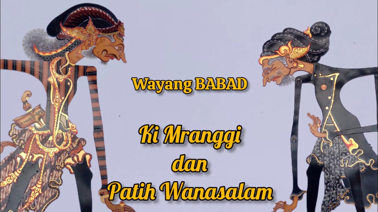 💥Review Wayang Babad Ki MRANGGI dan Patih WANASALAM📍 - YouTube