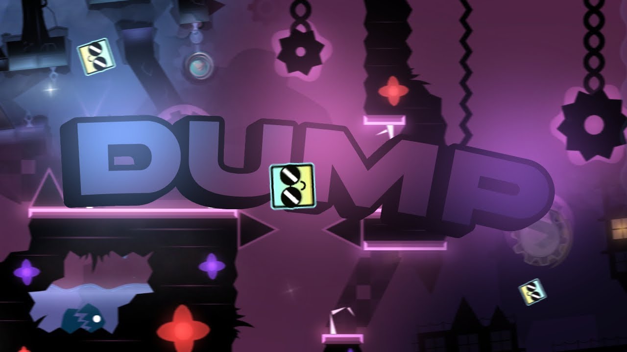 NEW HARDEST! Dump 100% (extreme demon) by GiggsRH and Koopazu - YouTube