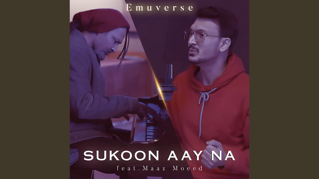 Sukoon Aay Na (feat. Maaz Moeed) - YouTube