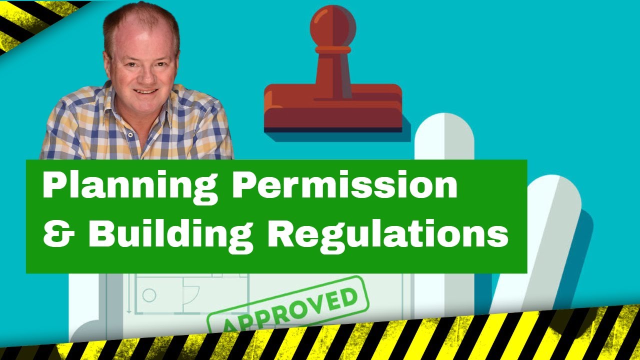 Planning Permission and Building Regulations Approval - YouTube