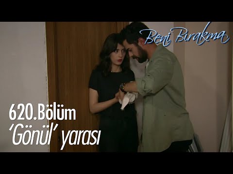 Gönül elini kanattı Yusuf sardı - Beni Bırakma 620. Bölüm
