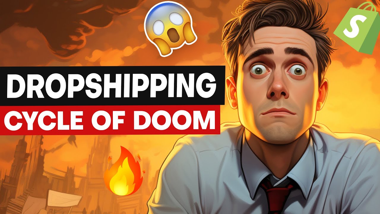 🔥The Dropshipping Cycle of Doom - (Why you'll FAIL at dropshipping) 🔥 ...