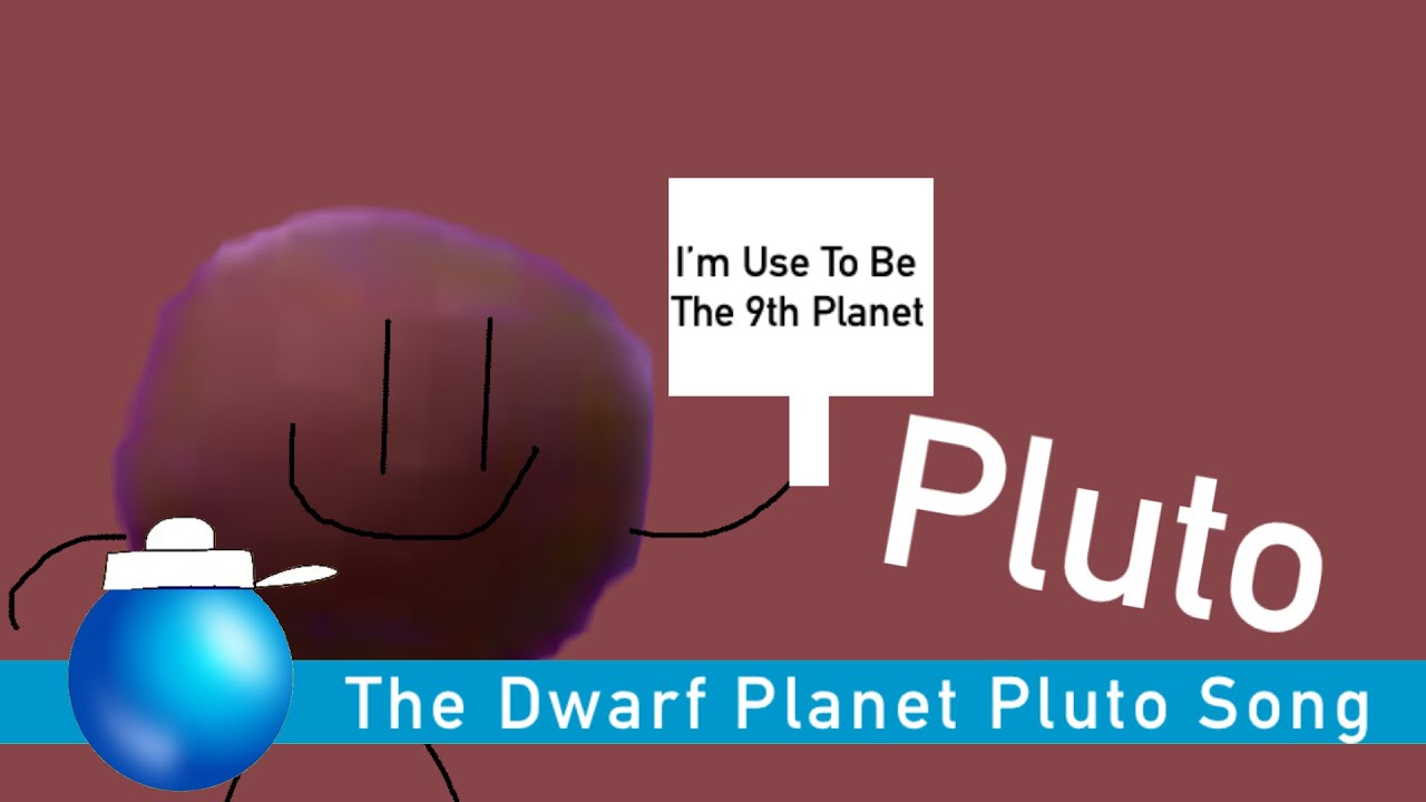 The Dwarf Planet Pluto Song - YouTube