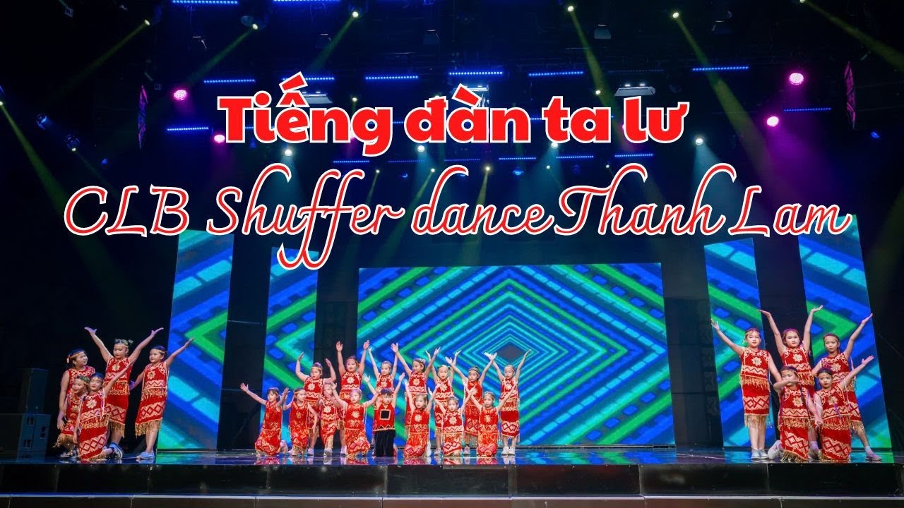 Tiếng đàn Ta Lư - CLB Thanh Lam Shuffer dance #traitimnghethuat - YouTube