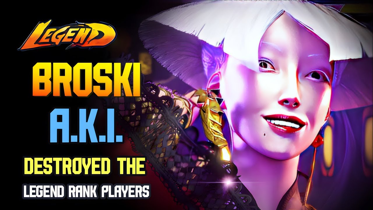 Street Fighter 6🔥Broski (A.K.I.) World No.1 Destroyed The Legend ...