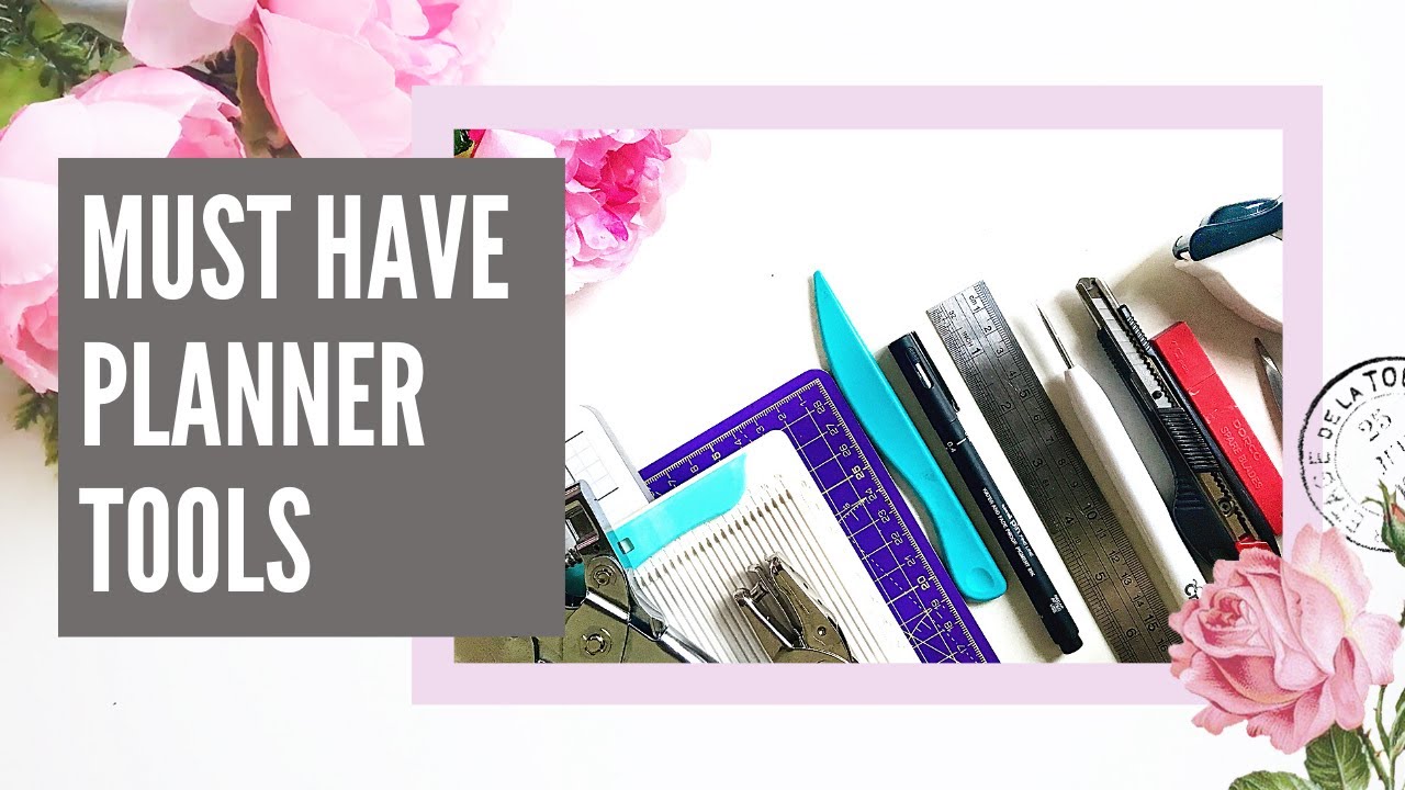 PLANNER 101 - PLANNER ESSENTIALS I MY MUST HAVE PLANNER TOOLS - YouTube