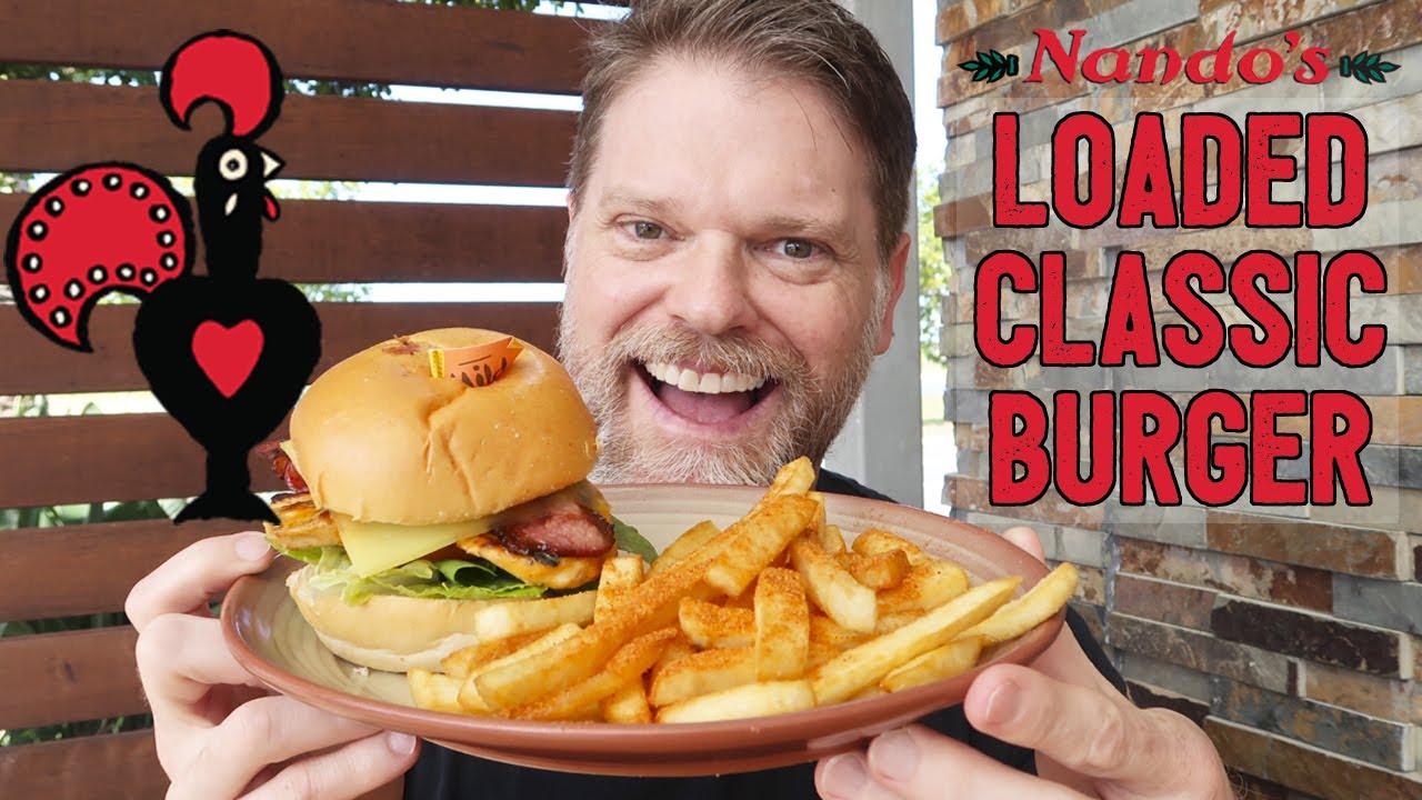 Nando's $12 Loaded Classic Burger & Regular Side FOOD REVIEW - Greg's ...