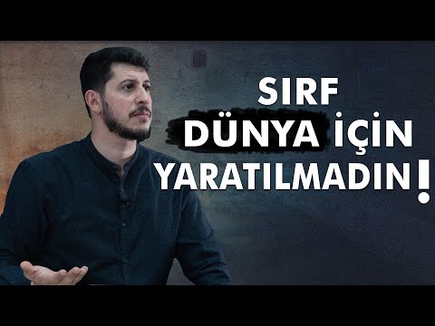 Bir Müslüman Dünya'ya Ne Kadar Önem Vermeli ? (7.Şua - 3.Lem'a) - Serkan Aktaş