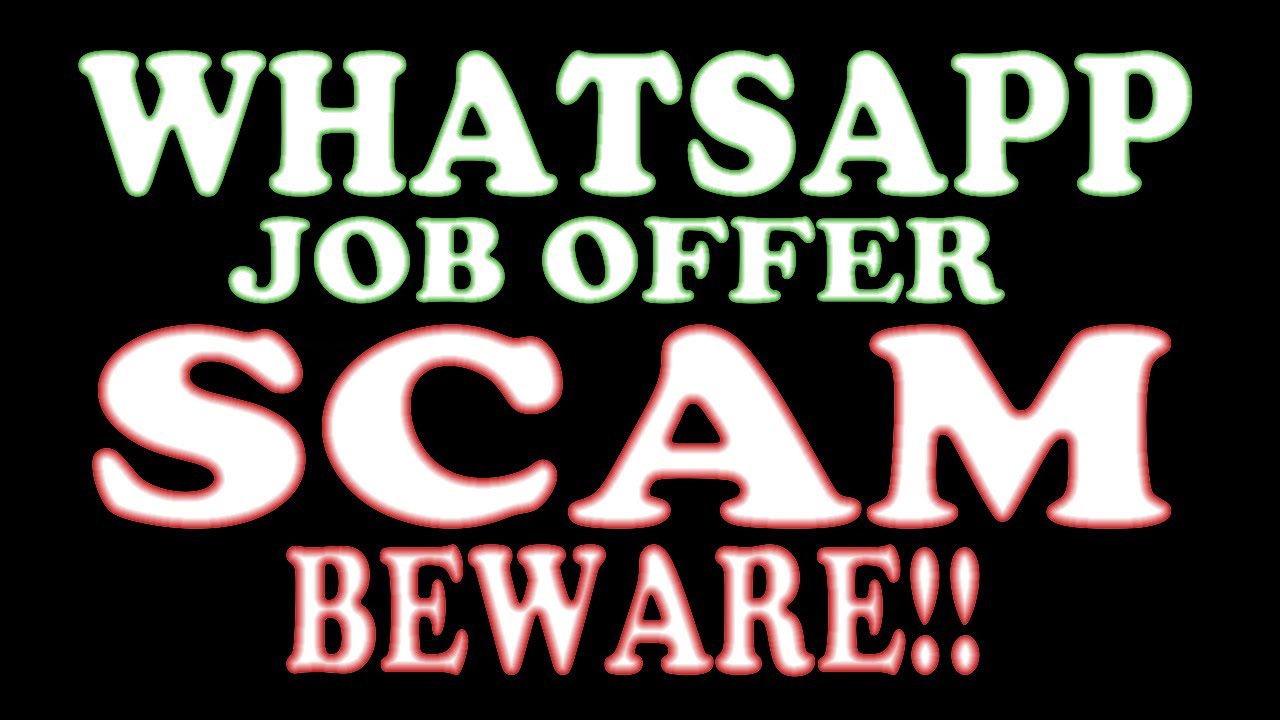 Job Offer Scam (Whatsapp) - Manpower Recruitment UK - Beware - YouTube