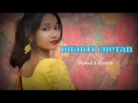 DHARTI CHETAN\\ Santali [Slowed & Reverb] Old Lofi Song|| - YouTube