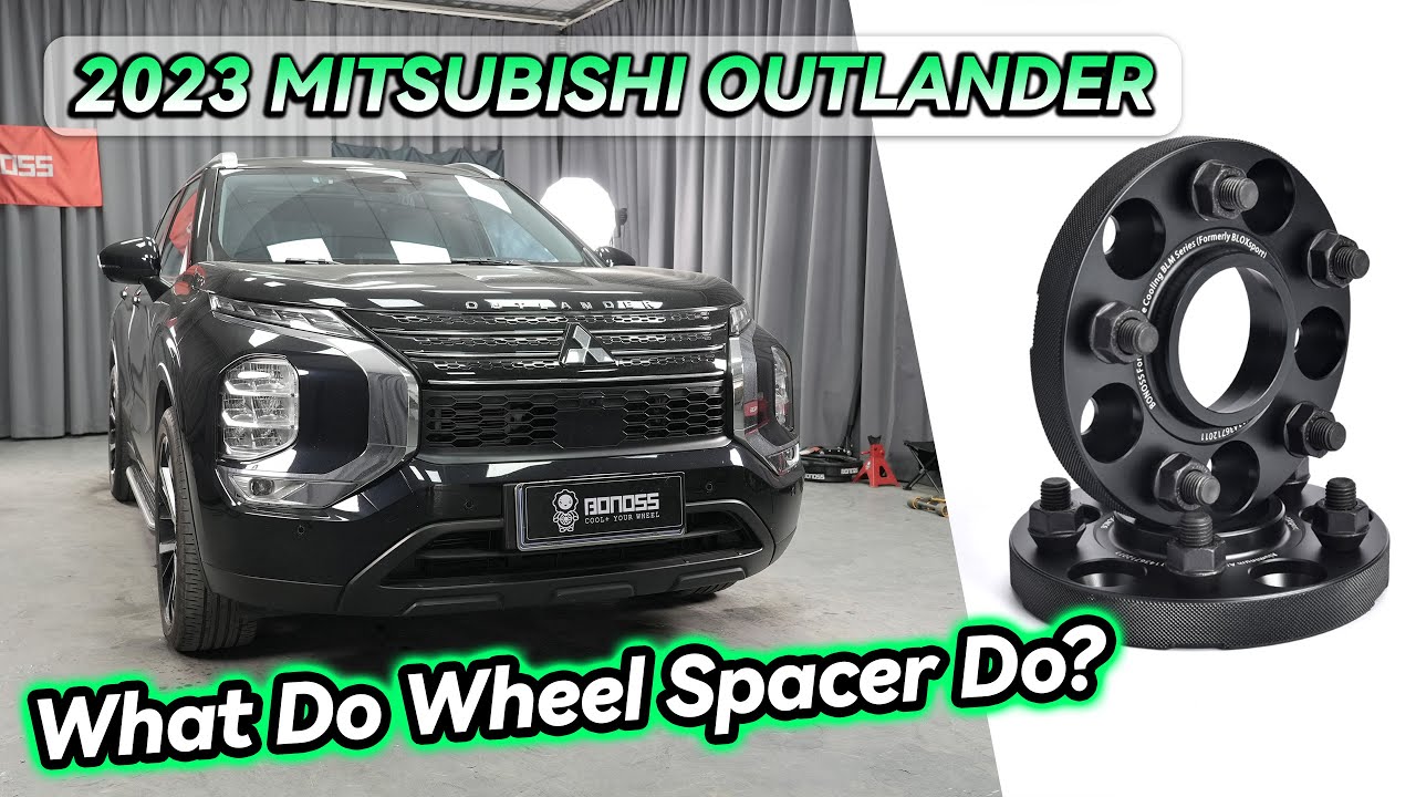 What Do Mitsubishi Outlander Wheel Spacers Do? - BONOSS Mitsubishi ...