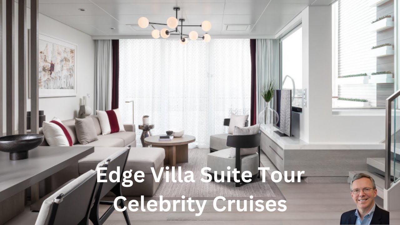 Edge Villa Suite Tour I Celebrity Cruises #luxurytravel #travel - YouTube