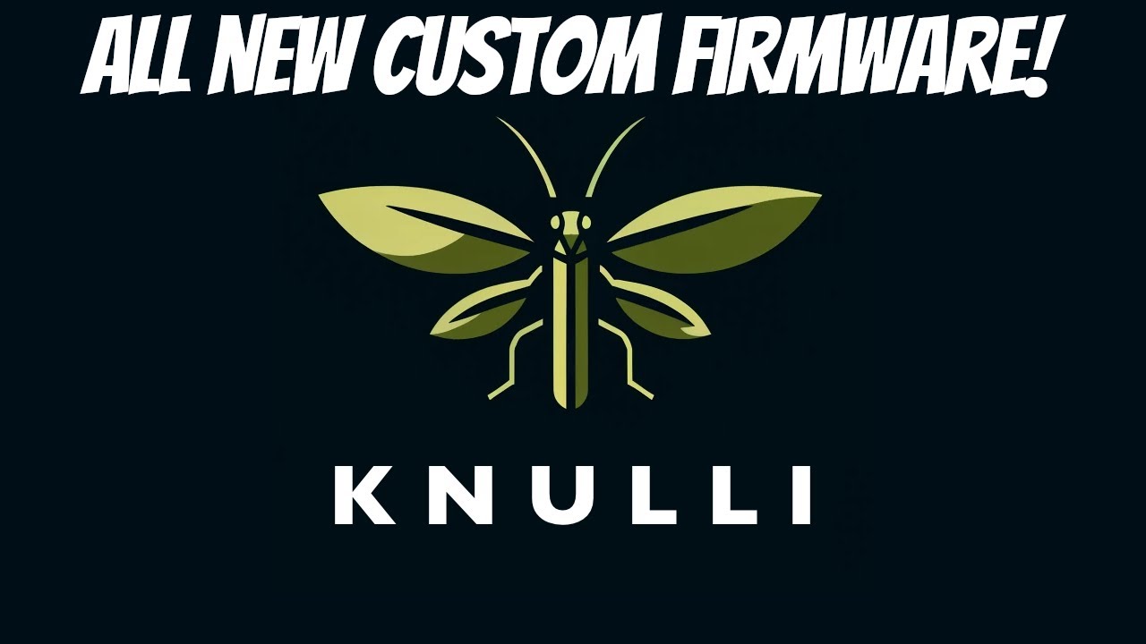 NEW FIRMWARE: KNULLI COMING SOON! - YouTube