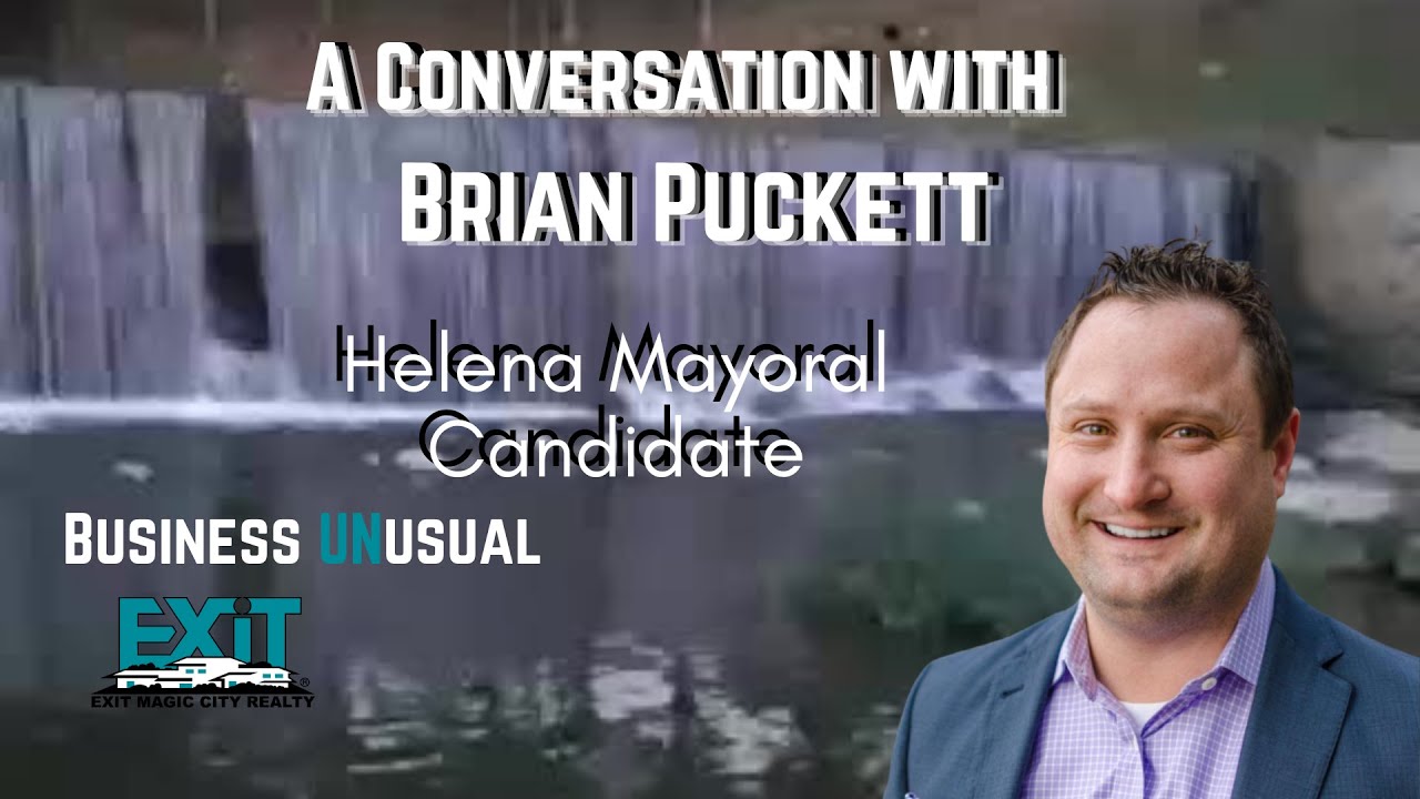 Business UNusual with Brian Puckett - Helena Edition - Jana May ...