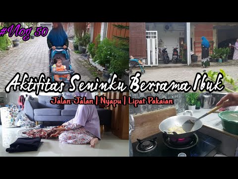 #dailyvlog - Aktifitas Seninku Dengan Ibuk, Seru, Lucu, dan Mengasikkan Tentunya