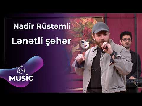 Lənətli şəhər - Nadir Rüstəmli