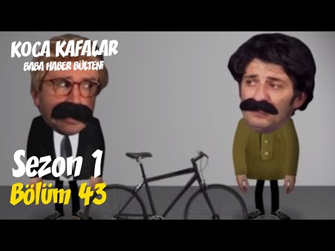 Koca Kafalar ile Baba Haber Bülteni (Bölüm 43)