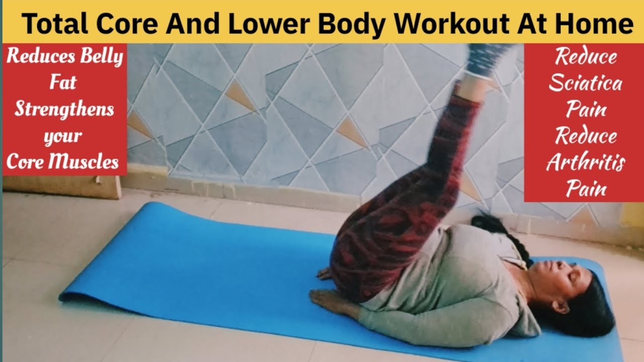 Total Core And Lower Body Workout At Home/Reduce Sciatica Pain/Reduce ...