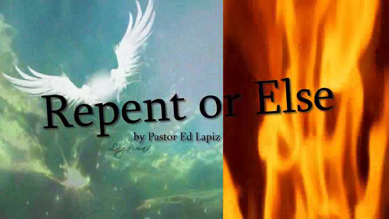 Ed Lapiz - repent or else - YouTube