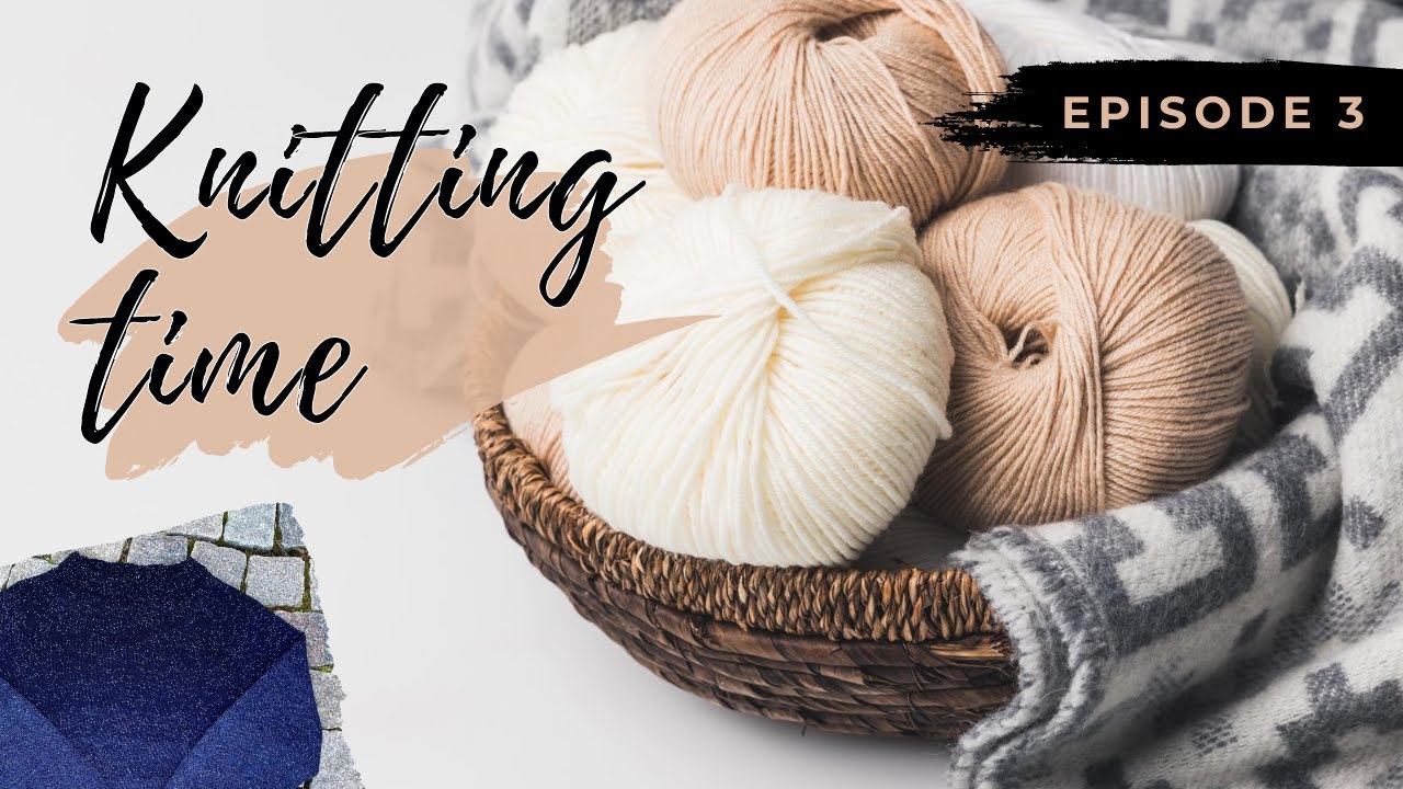 Knitting time // Episode 3 // Finished Semper sweater and vacation ...