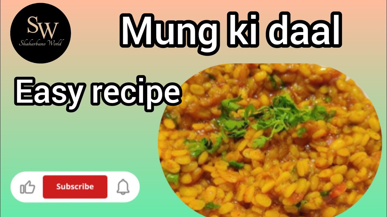 mung ki daal easy recipe 😋 simple recipe by Shaharbano world #subscribe ...