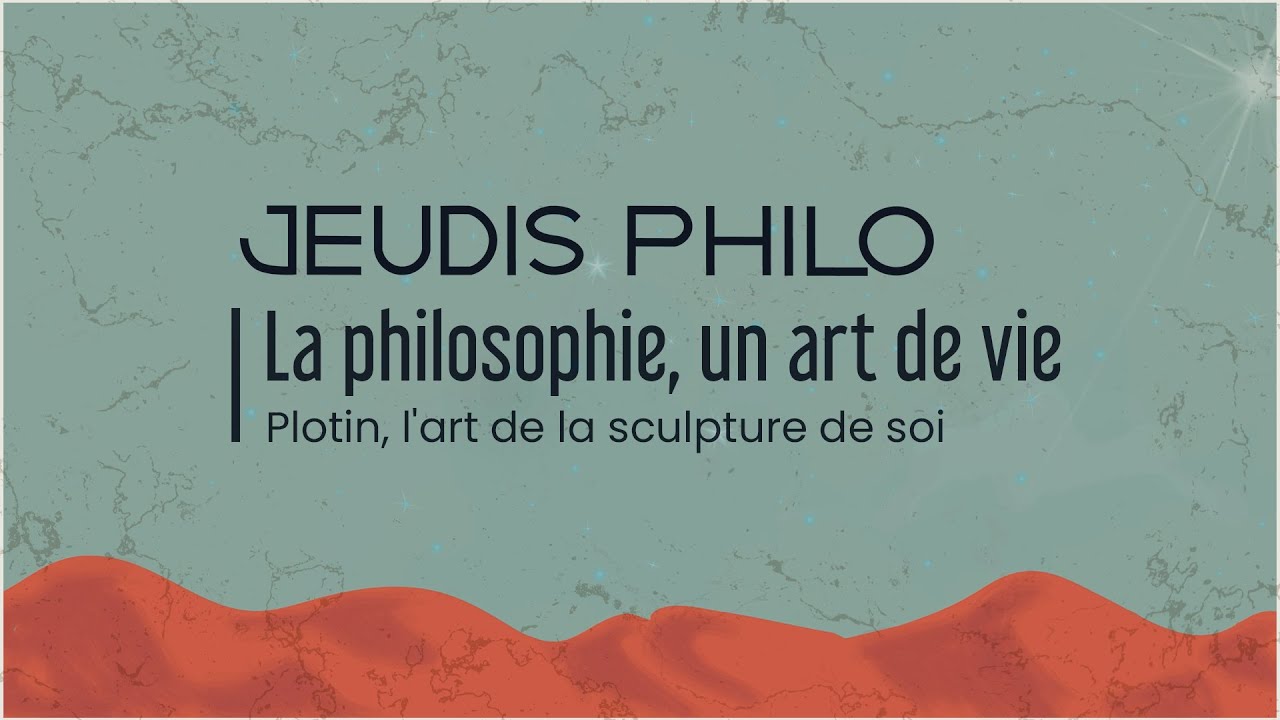 La philosophie, un art de vie - Plotin, l’art de la sculpture de soi ...