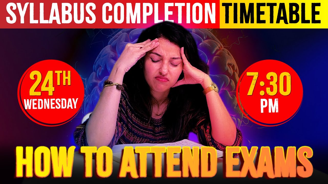 SYLLABUS COMPLETION TIMETABLE AND HOW TO ATTEND EXAMS ? | APRIL 24TH ...