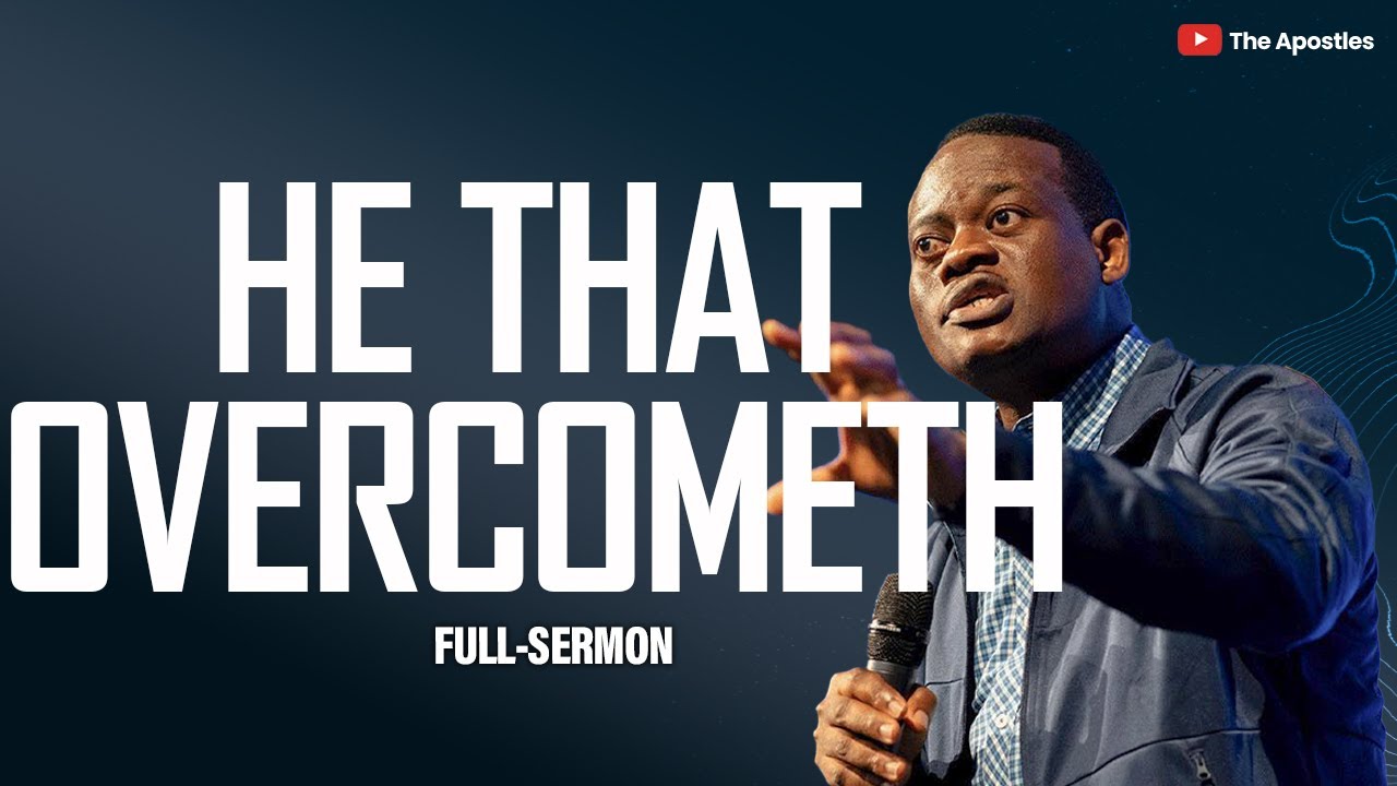 [FULL SERMON] HE THAT OVERCOMETH ll APOSTLE AROME OSAYI - YouTube