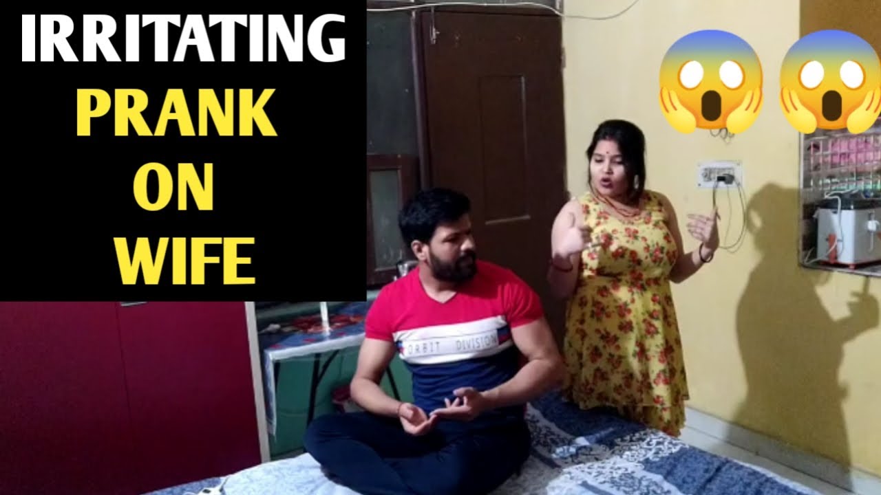 IRRITATING PRANK ON WIFE 🤣🤣 | PRANK ON WIFE GONE WRONG | PRANKS IN ...