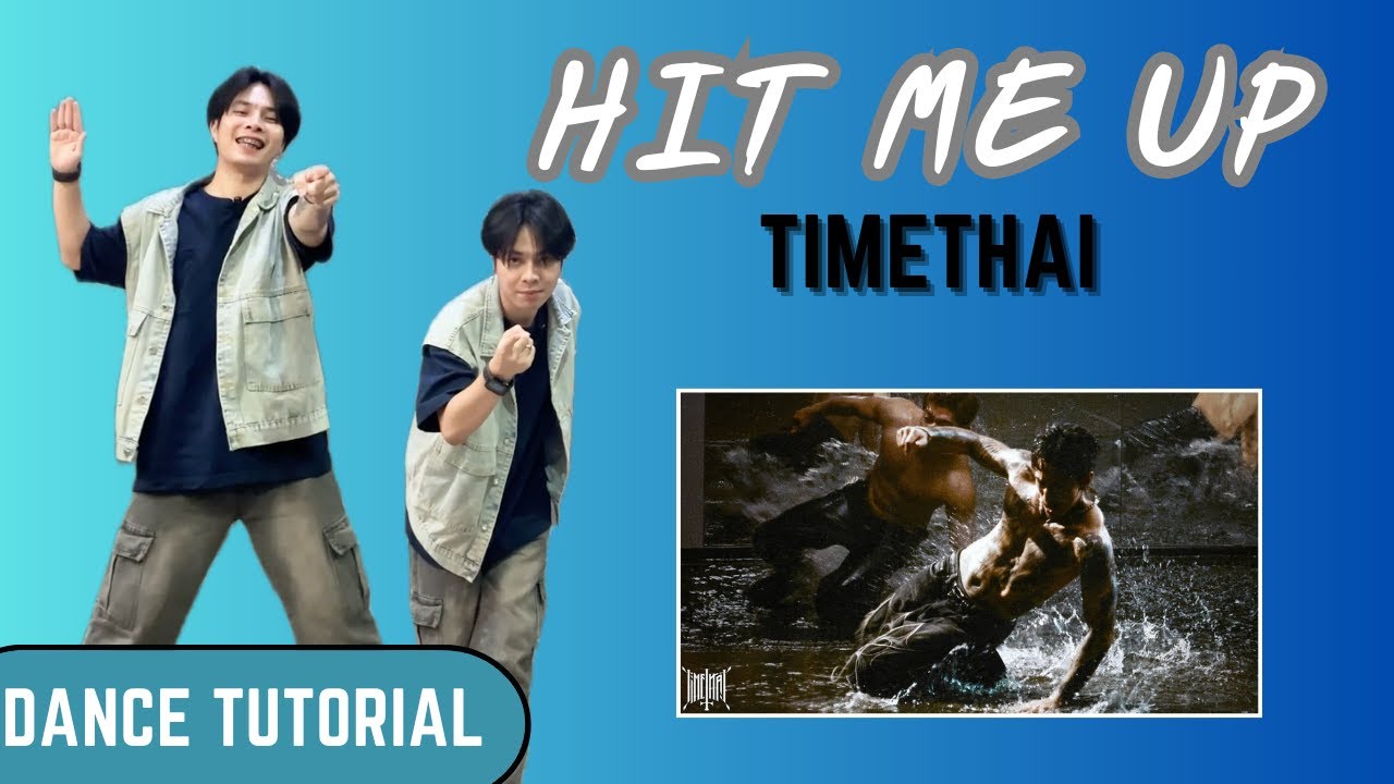 สอนเต้น TIMETHAI - HIT ME UP | Dance Tutorial + Mirrored (อย่างละเอียด ...