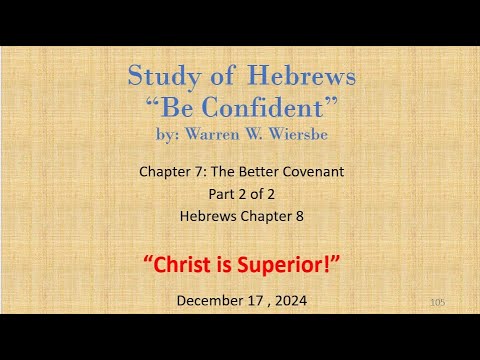 Hebrews Chapter 8 Part 2of 2, The New Covenant is Better! - YouTube