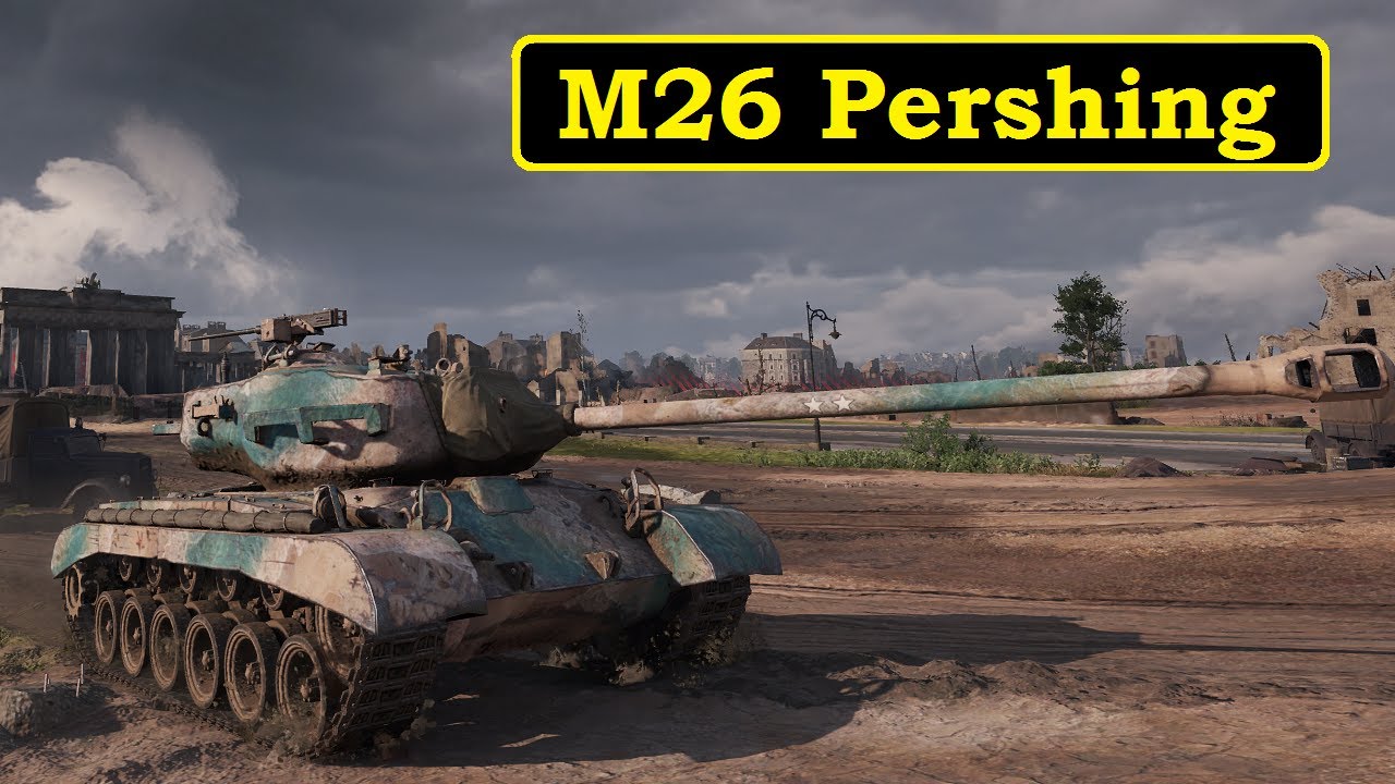 M26 Pershing. World of Tanks Top Replays. - YouTube