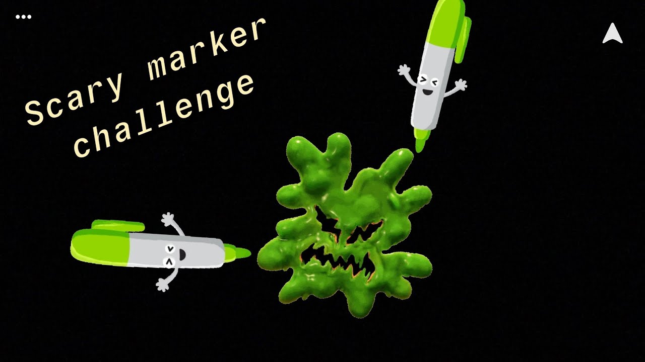 Scary marker challenge - YouTube