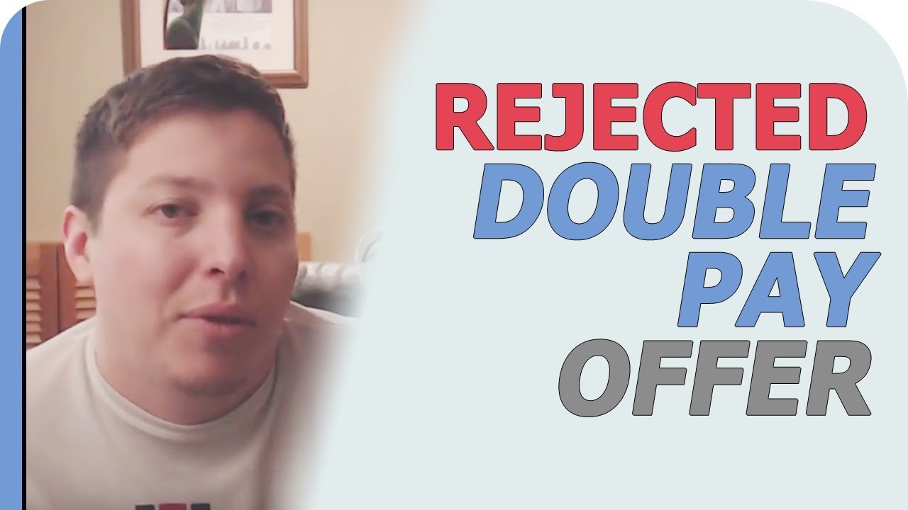 Double My Pay Still Said No YouTube double-my-pay-still-said-no-youtube