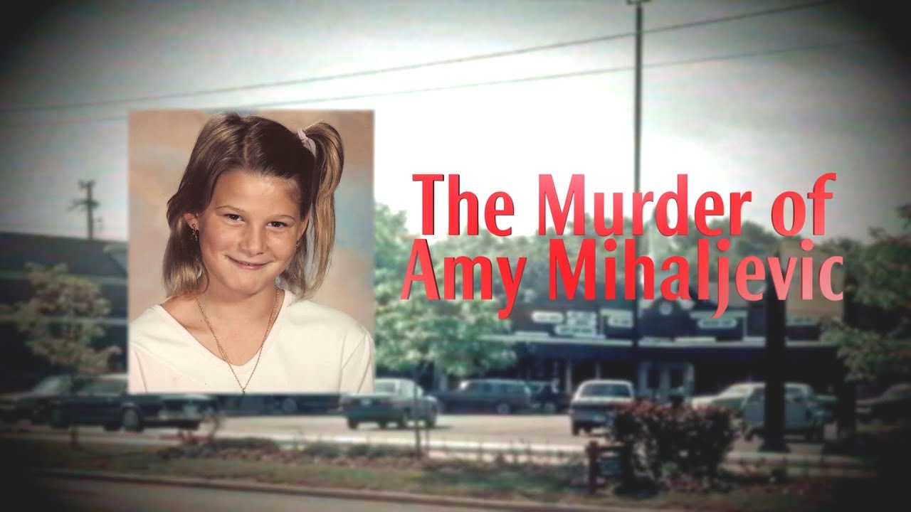 The Murder of Amy Mihaljevic - YouTube