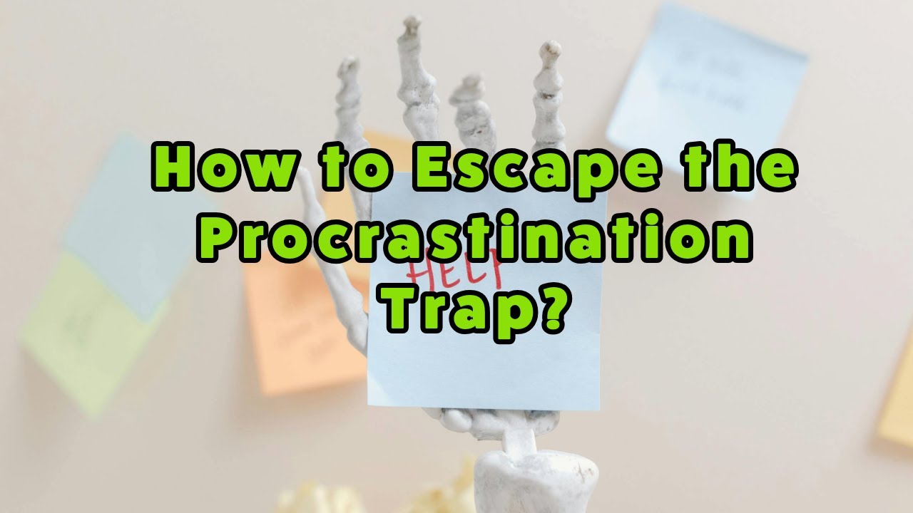 Breaking Free from the Procrastination Trap: Your Step-by-Step Guide ...