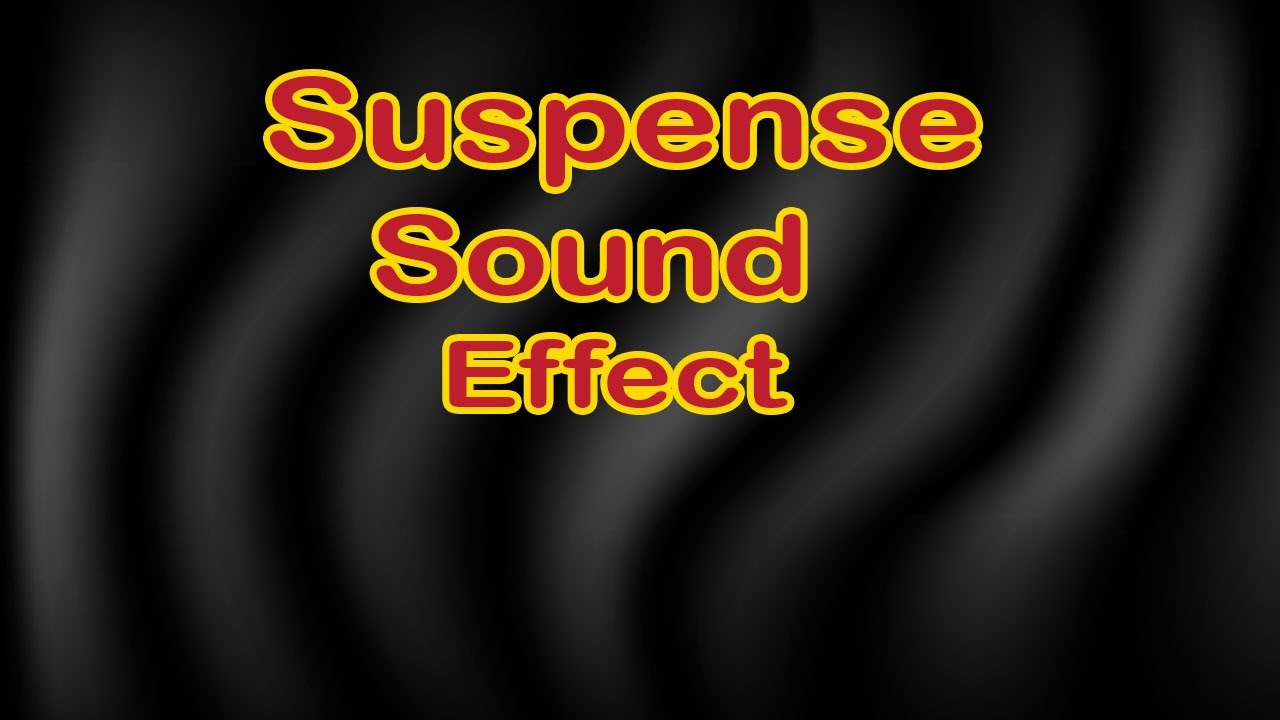 Suspense l Thriller l Sound effects for video editing (Free download ...