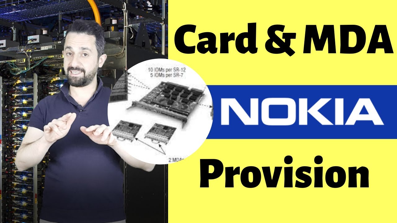 Nokia Service Router Card and MDA Provisioning - YouTube