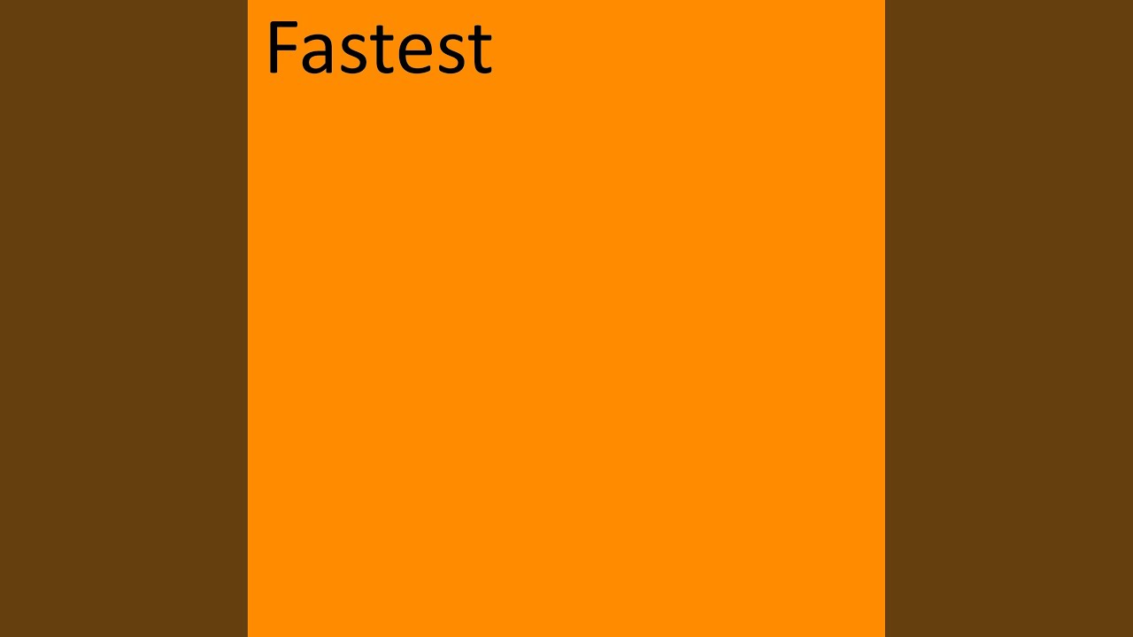 FASTEST - YouTube