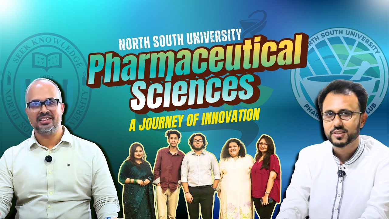Inside NSU Pharmaceutical Science: A Journey of Innovation 💊 | NSUPC ...