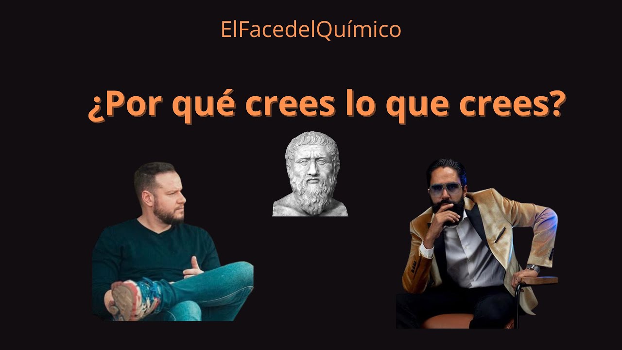 ¿Por qué crees lo que Crees? - YouTube