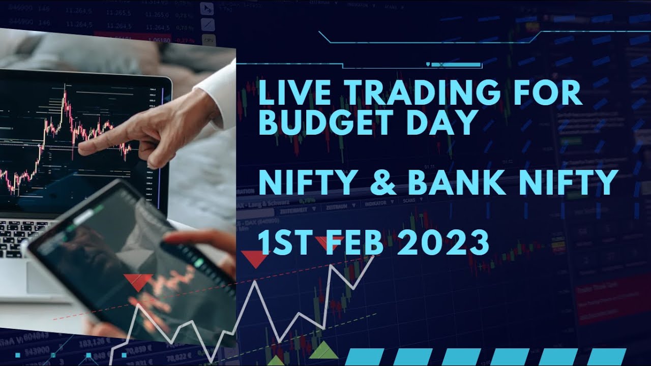 Bank Nifty & Nifty Live Trading for Budget Day Today (1st Feb 2023 ...